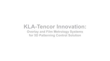 KLA-Tencor Extends its 5D™ Patterning Control Solution with New ...