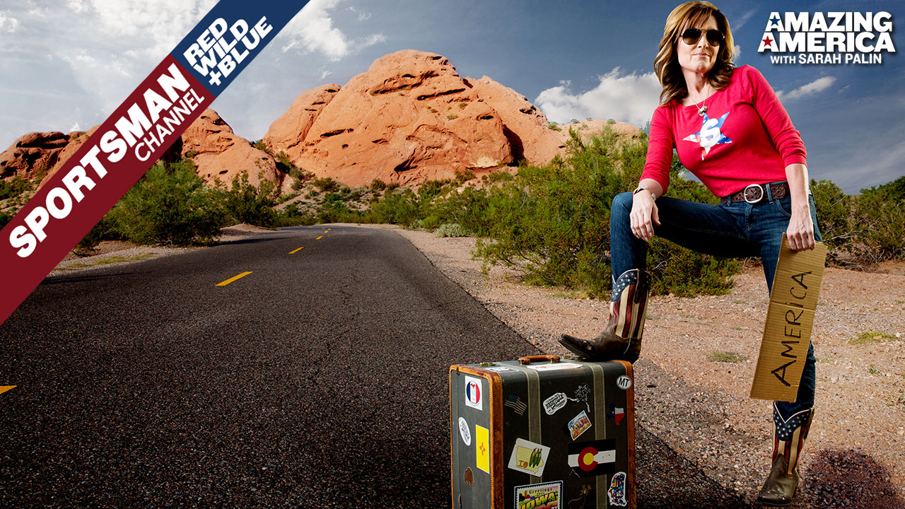 Sportsman Channel’s “Amazing America with Sarah Palin” Premieres Second ...