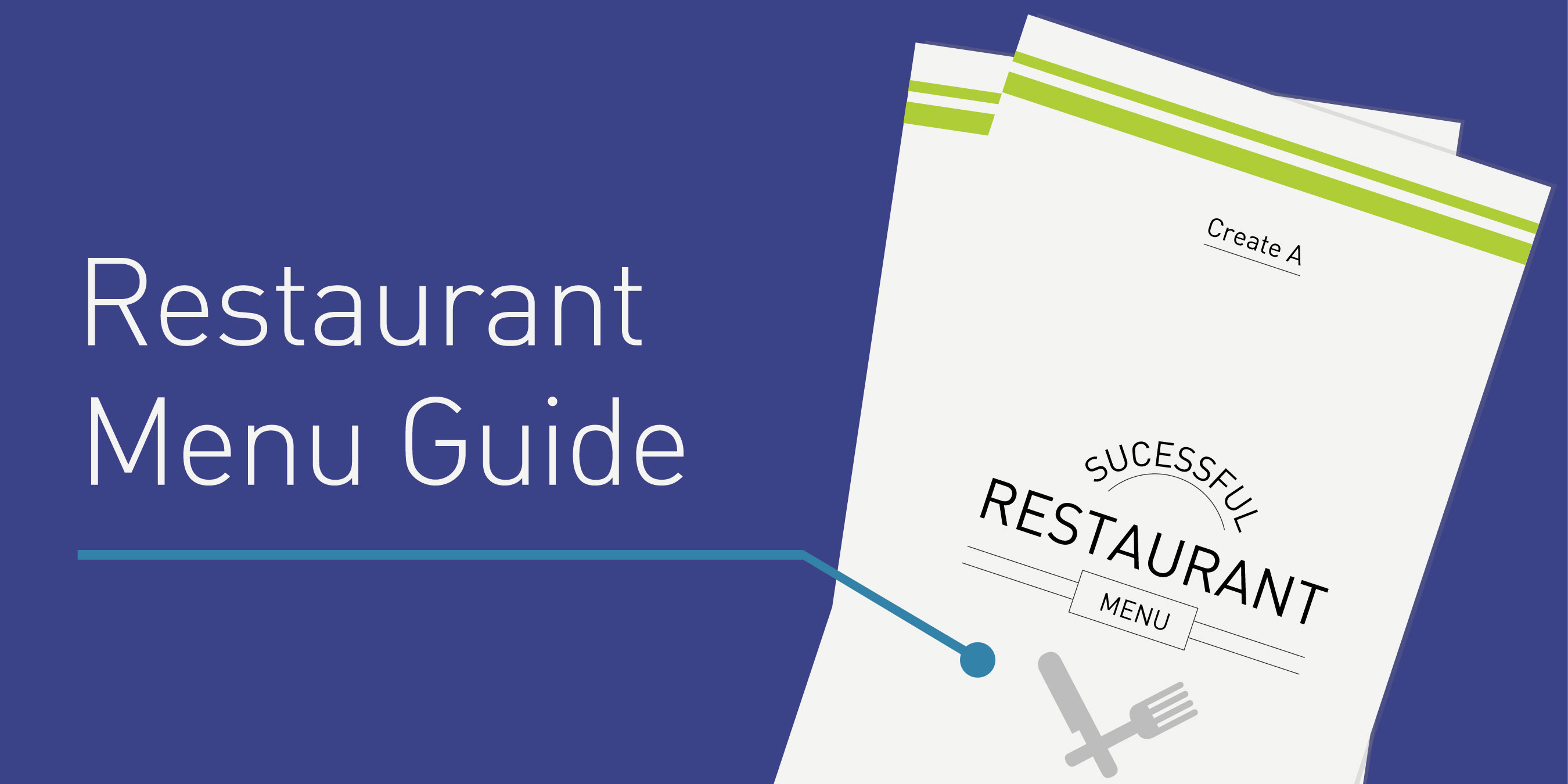 The Quintessential Guide To Creating A Successful Restaurant Menu