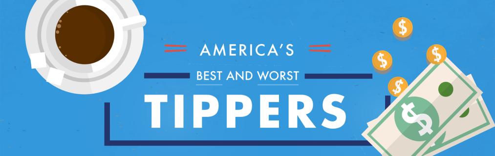 America’s Best (and Worst) Tippers