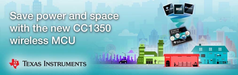 TI unveils first ultra-low power dual-band wireless MCU in production