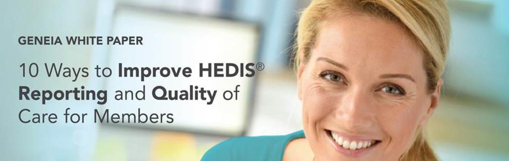 Geneia: 10 Proven Ways to Improve HEDIS® Scores
