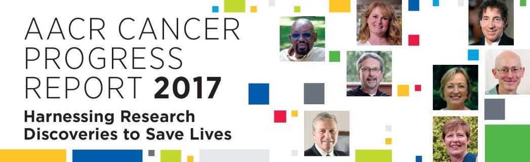 American Association for Cancer Research Releases 2017 Cancer ...