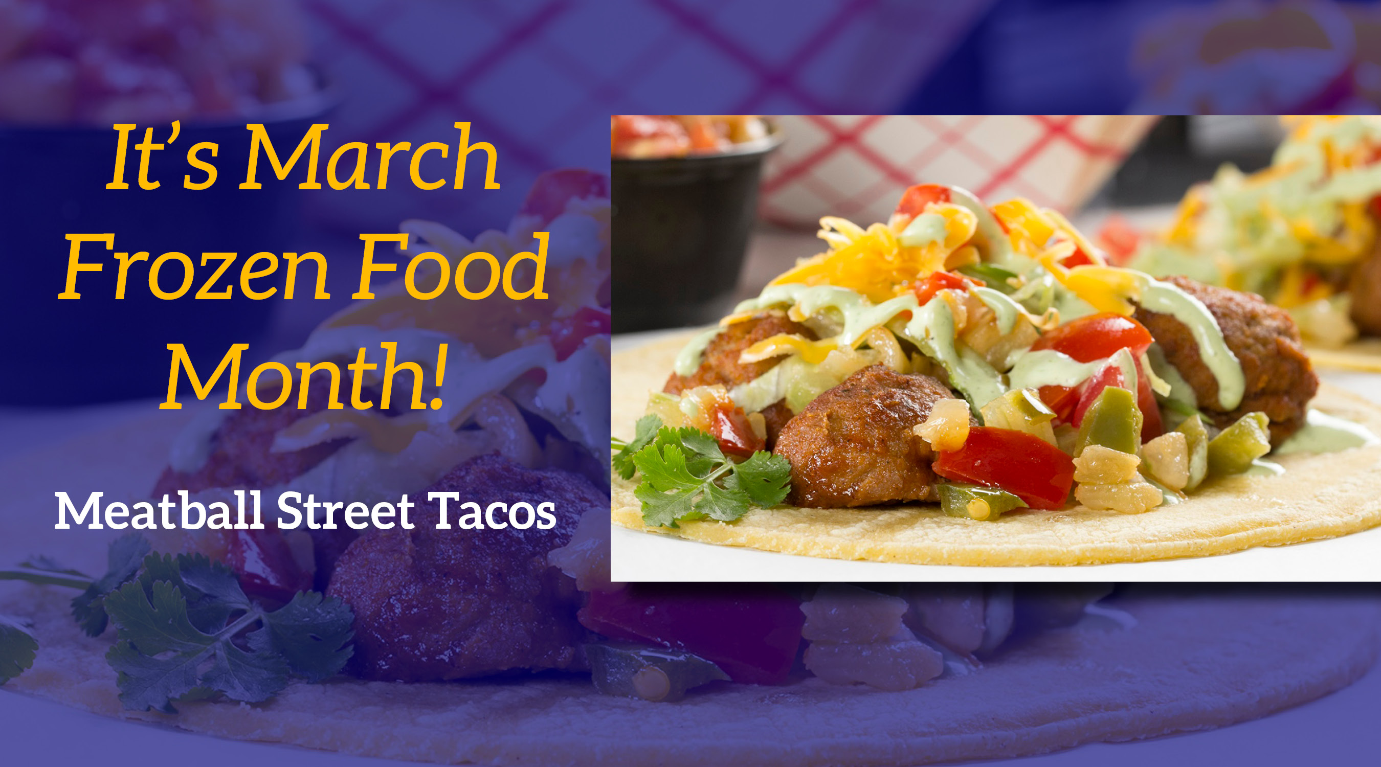 The National Frozen & Refrigerated Foods Association Celebrates March