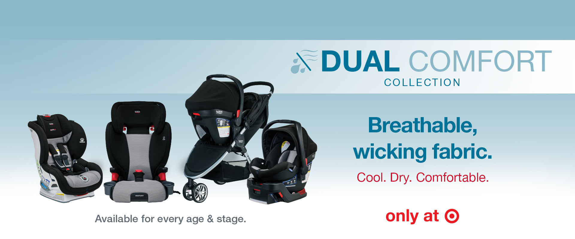 Britax Introduces Dual Comfort for a Cool, Dry and Comfortable Car Ride
