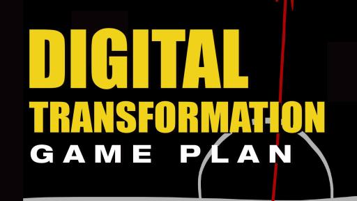 Digital Transformation Game Plan