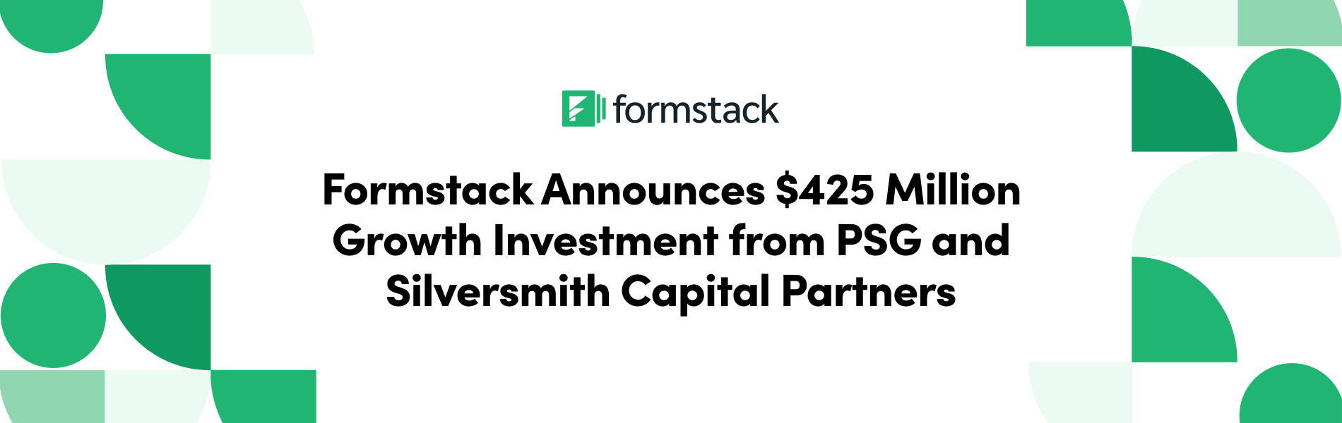Formstack Announces $425 Million Growth Investment from PSG and Silversmith