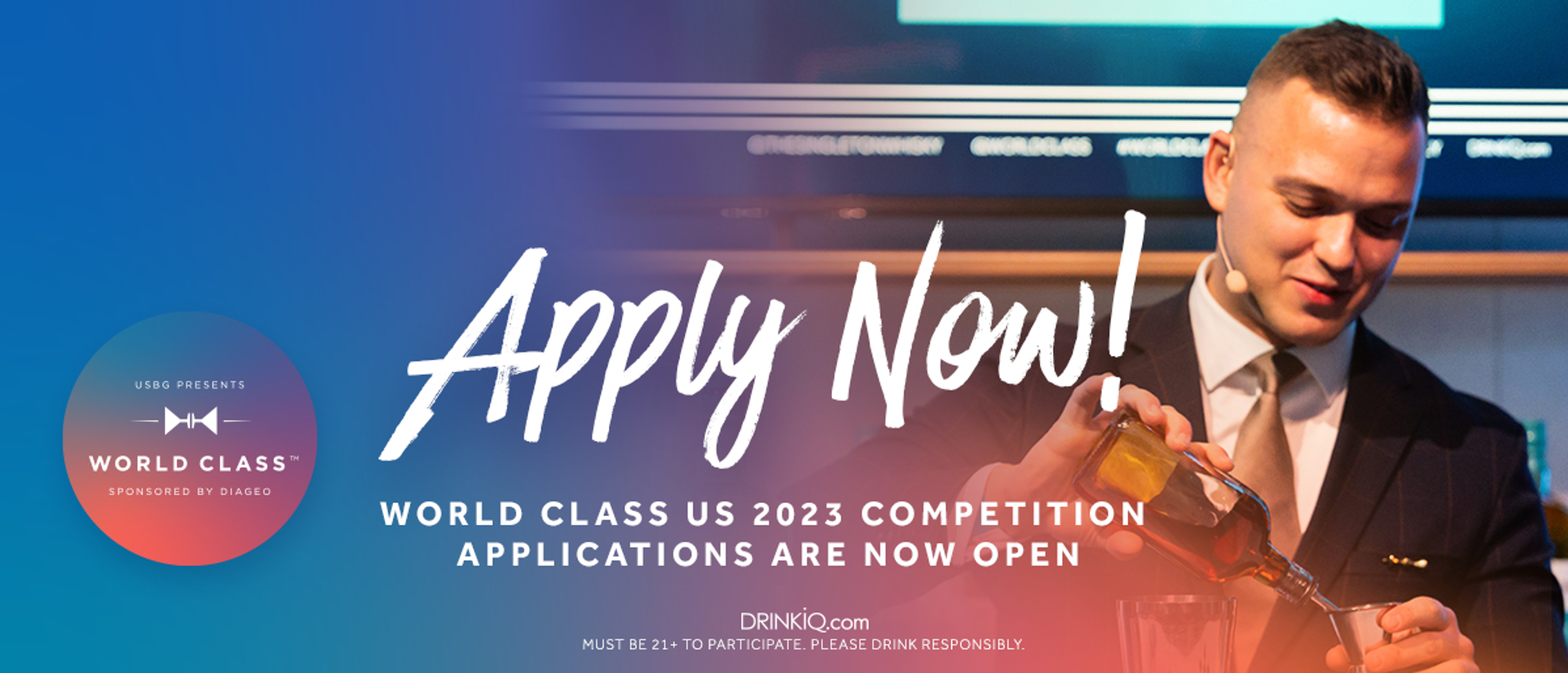 CALLING ALL BARTENDERS: USBG PRESENTS WORLD CLASS SPONSORED BY DIAGEO ...