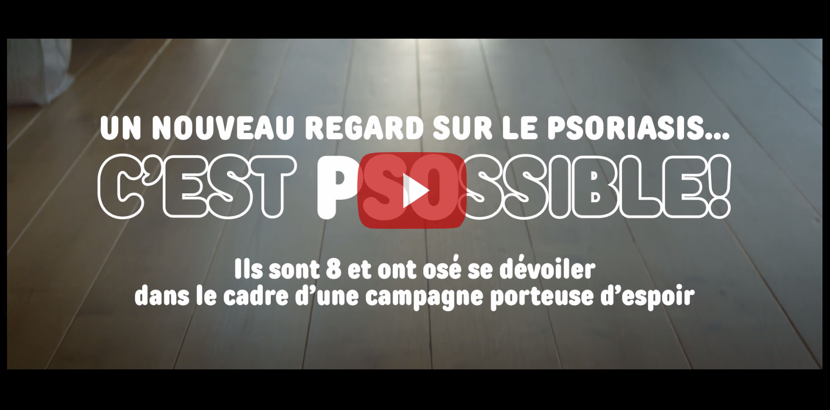 Un regard neuf sur les personnes souffrant de psoriasis : c’est PSOssible